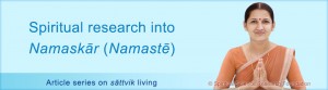 Definition and meaning of Namaskar (Namaste) - Spiritual Science ...